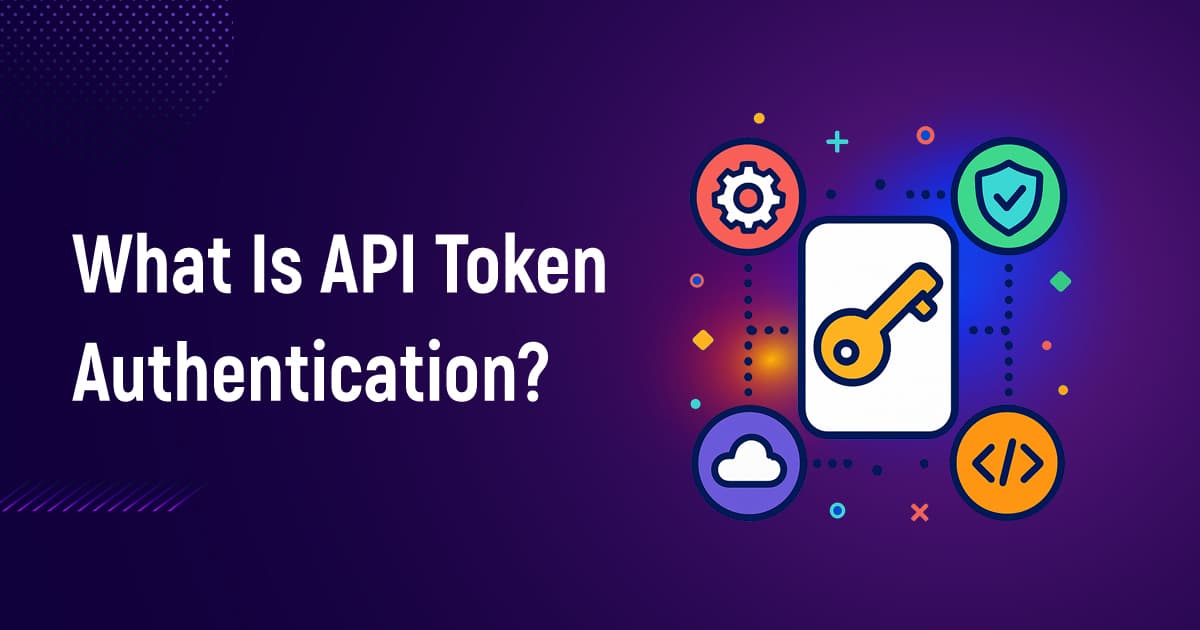 What Is API Token Authentication? | Prophaze Learning Center